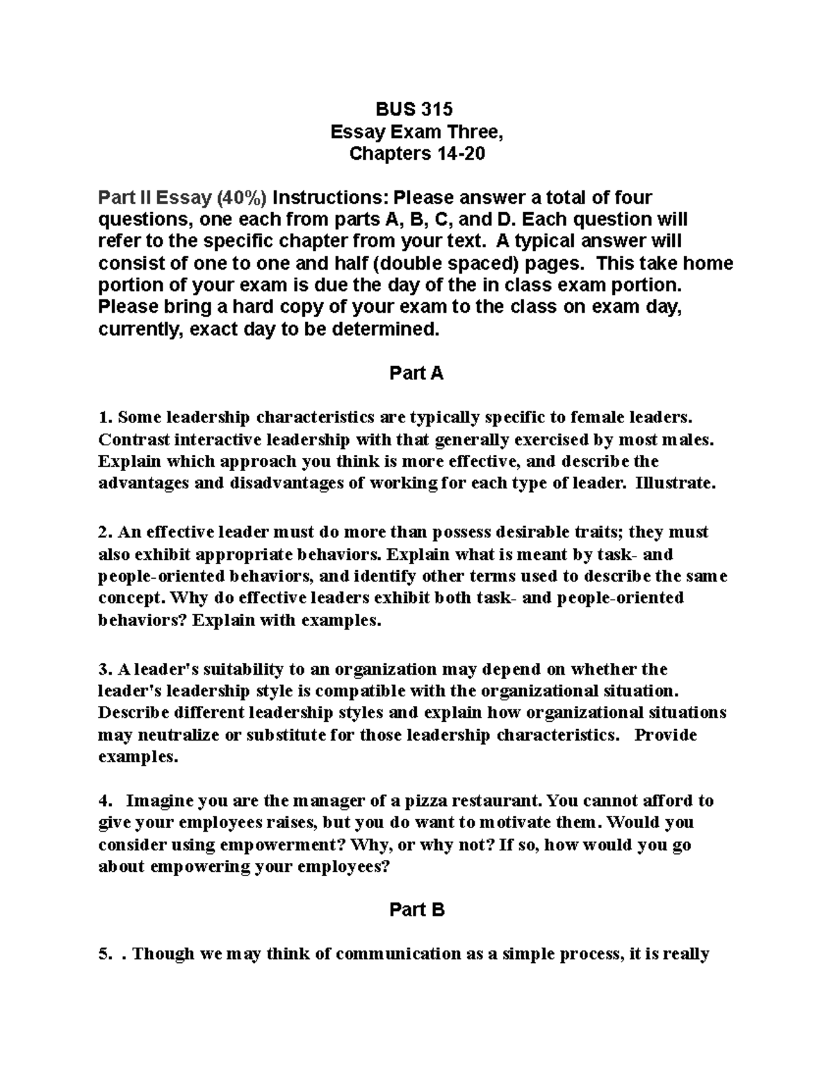 BUS 315 Essay Exam Three: Leadership, Communication & Control Concepts ...
