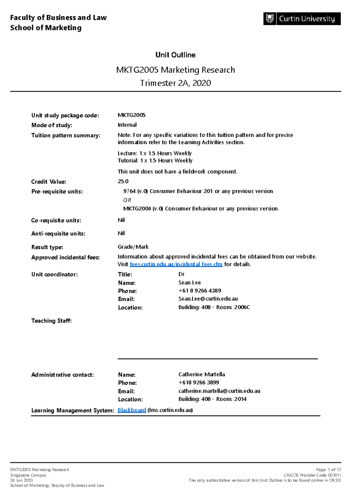 MKTG2005 Marketing Research Unit Outline - Trimester 2A 2020 Singapore ...