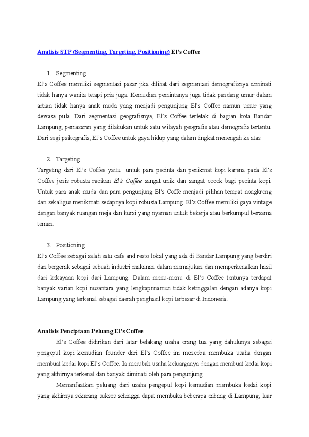 Analisis STP (Segmenting, Targeting, Positioning) El’s Coffee ...