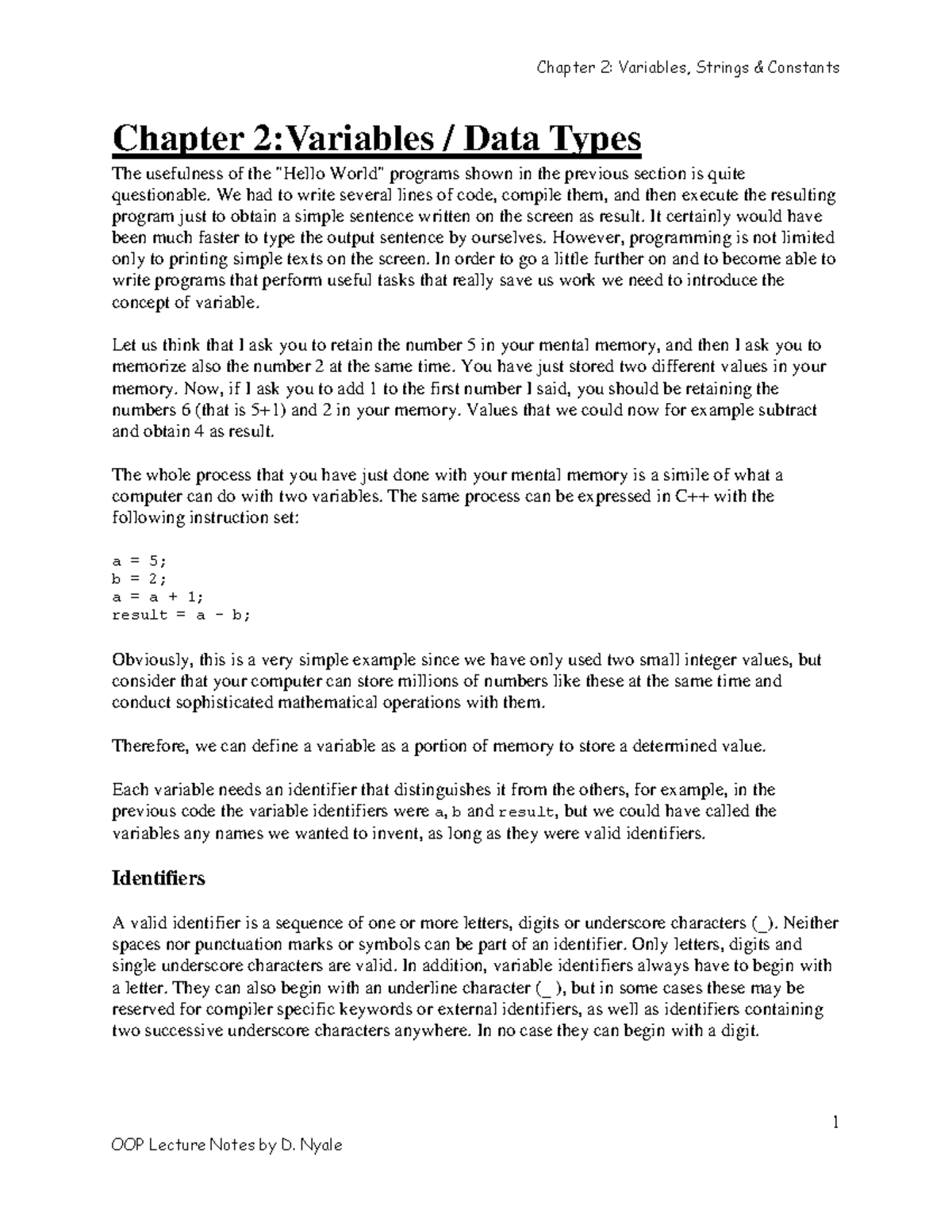 Chapter 2 Variables Data Types 125943 - 1 Chapter 2:Variables / Data Types The usefulness of the ...