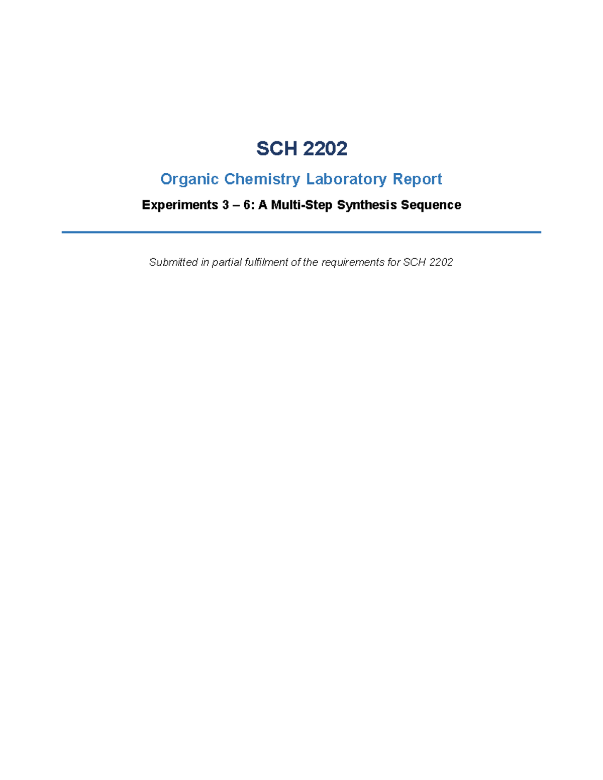 SCH 2202 Organic Chemistry Lab Report: Synthesis Sequence of Aniline ...