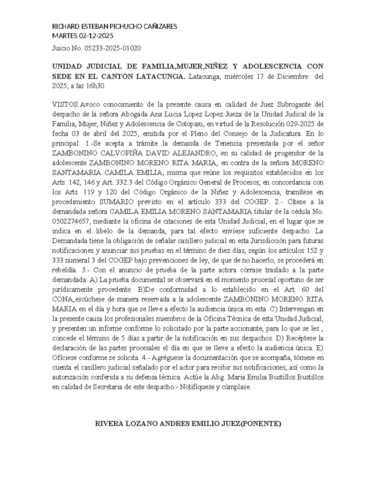 Juicio de Tenencia: Auto de Calificación del Juez R. E. Pichucho C ...