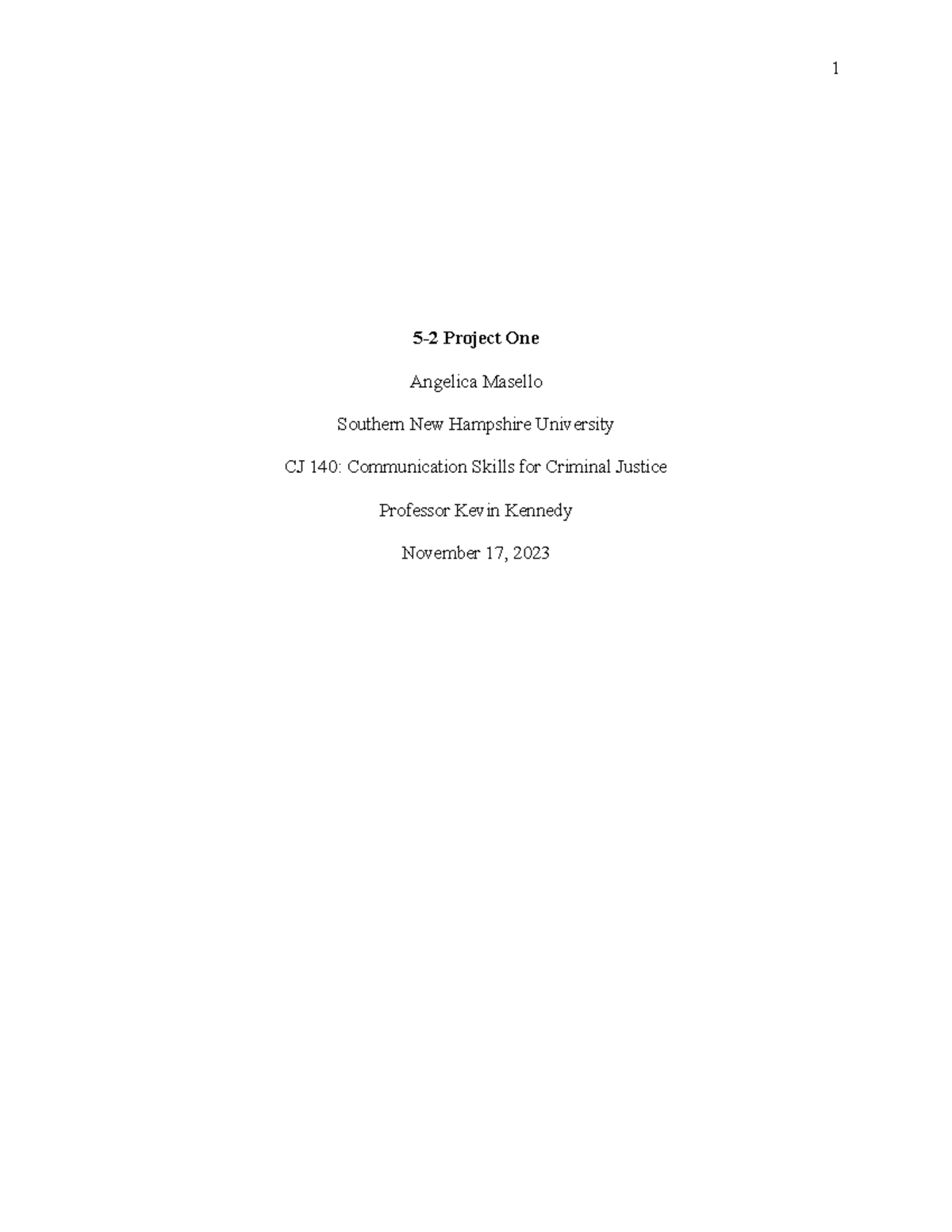 CJ 140: Communication Strategies in Corrections - Project One - Studocu