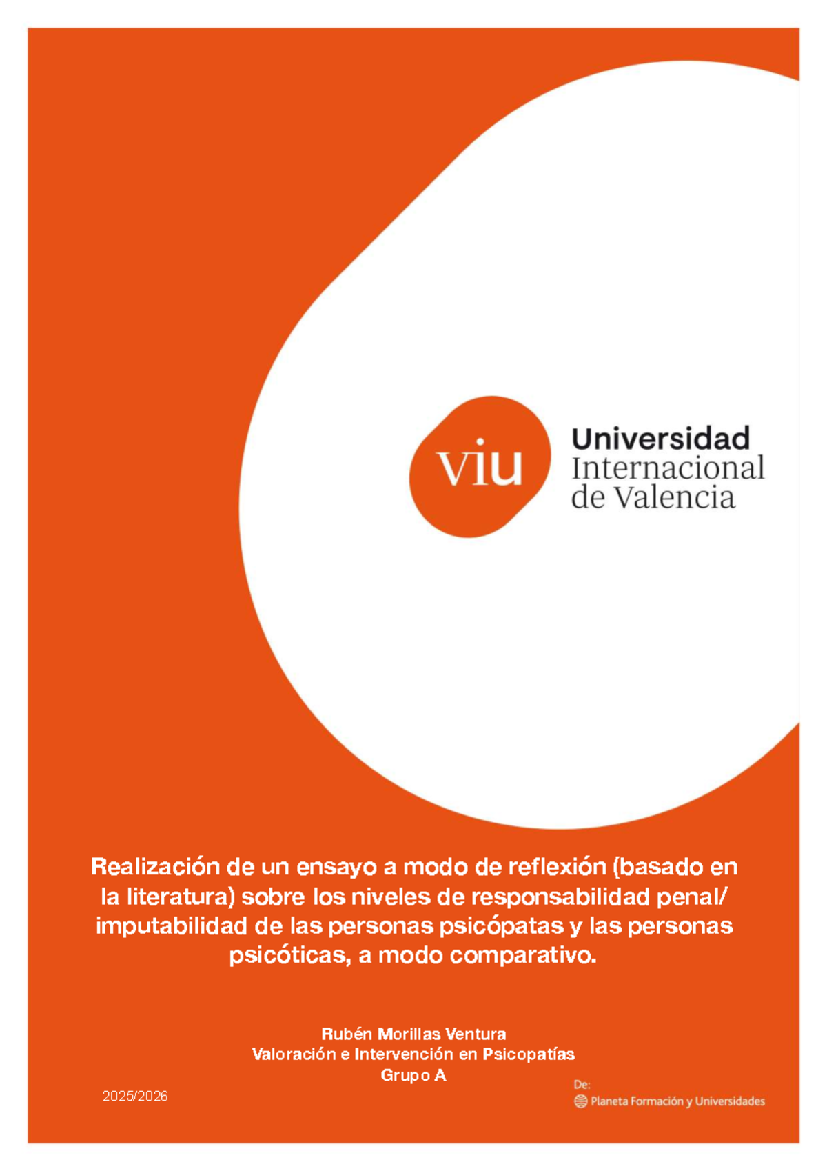 Actividad 3: Ensayo sobre Imputabilidad en Psicopatía vs. Psicosis ...