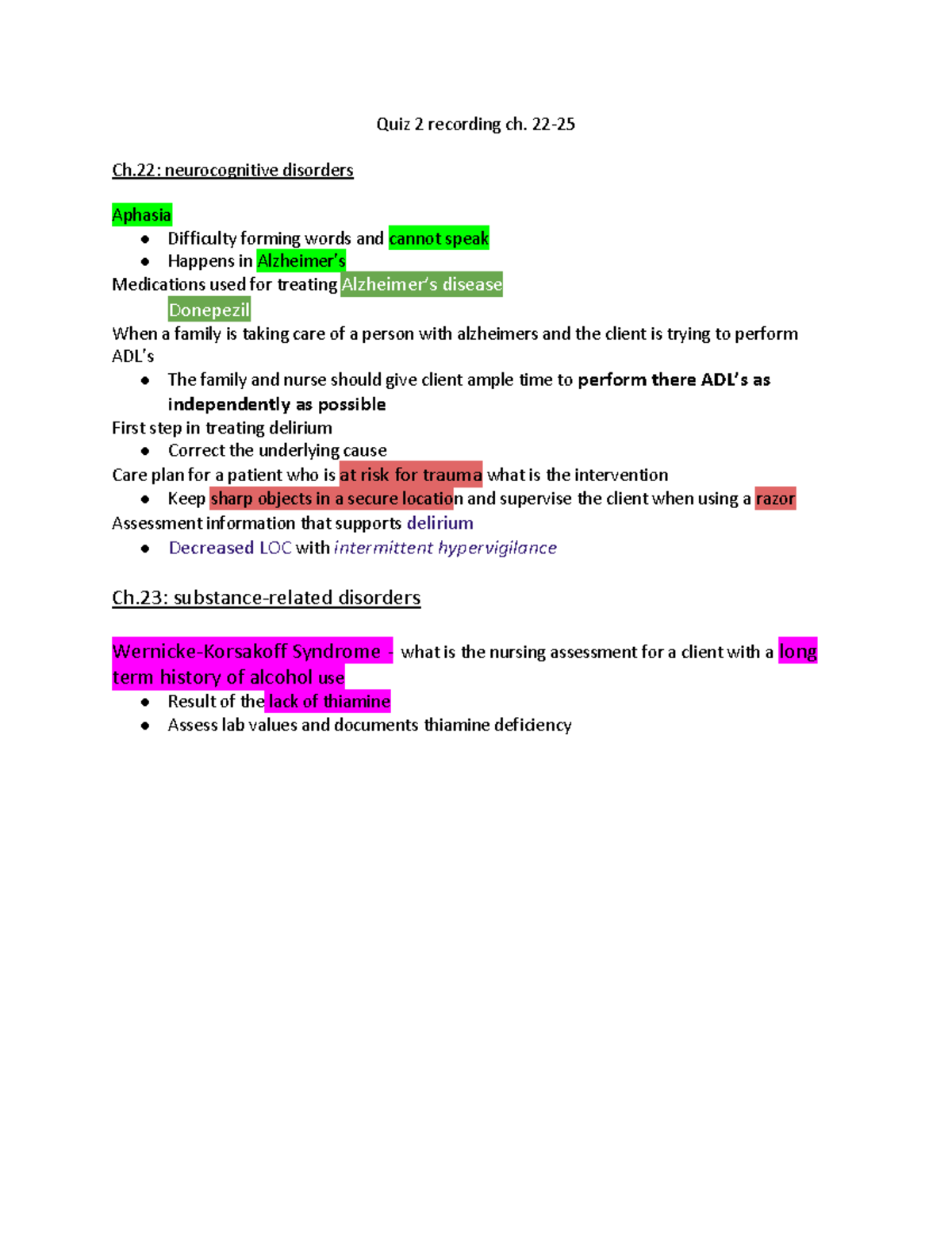Colorful Quiz 2 - Quiz 2 recording ch. 22- 25 Ch: neurocognitive disorders Aphasia Difficulty ...