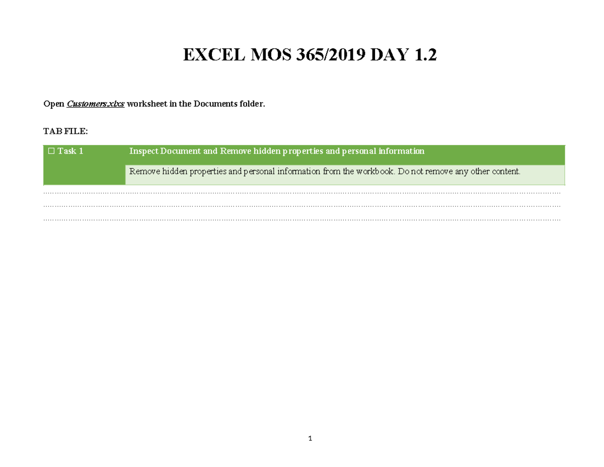 DAY 1 - THUD DAY 1 - EXCEL MOS 365/2019 DAY 1. Open Customers worksheet in the Documents folder ...