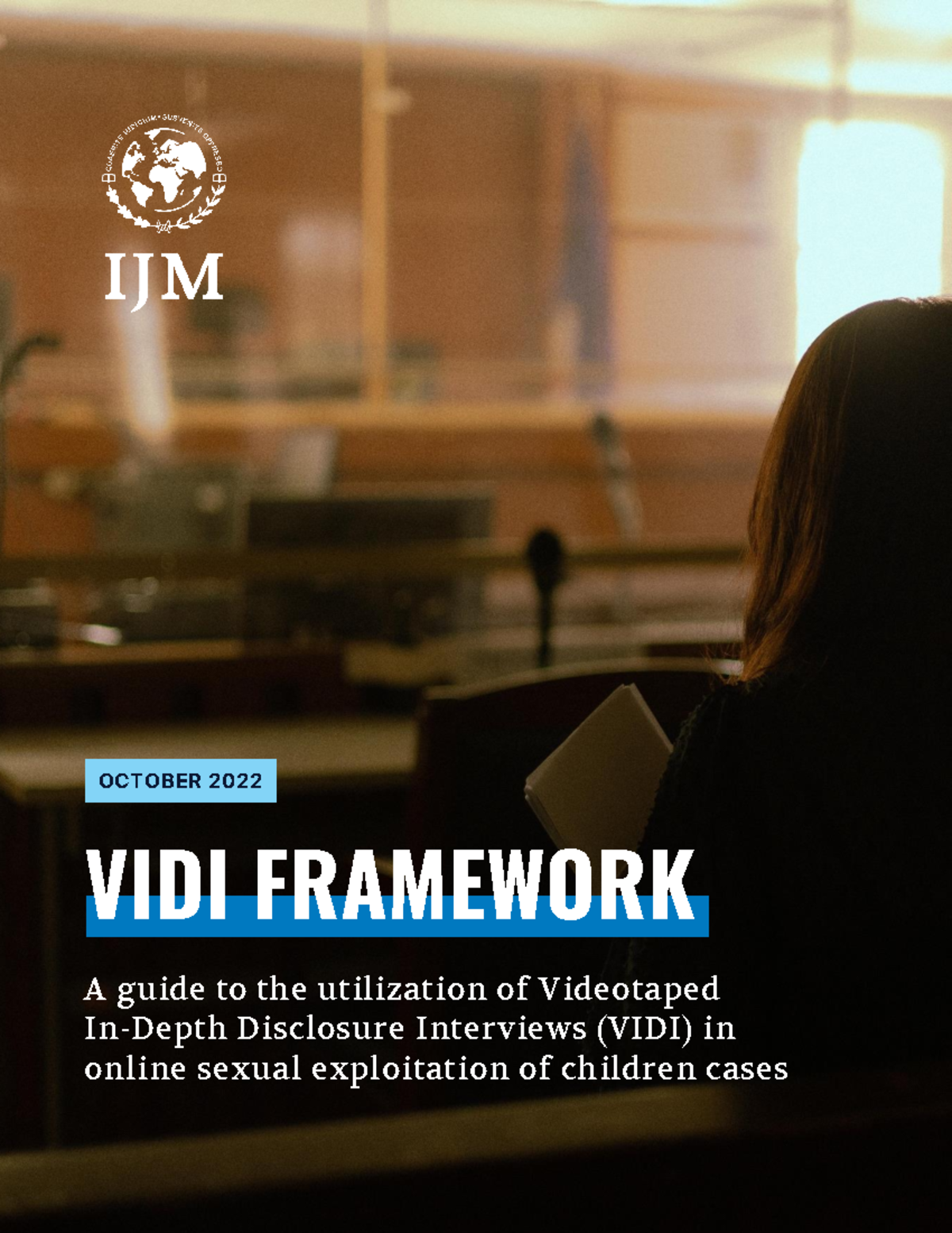 VIDI Framework 2022: Guidelines for Videotaped Disclosure Interviews in ...