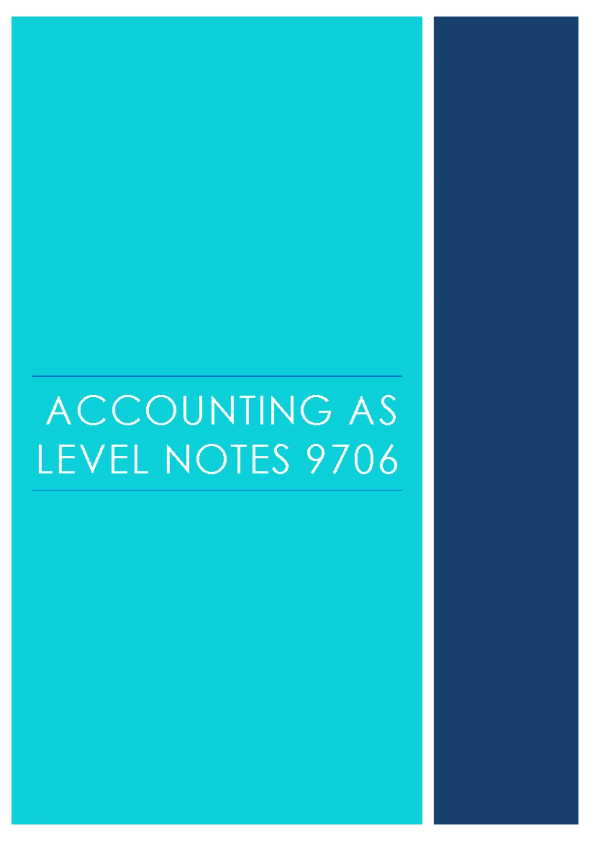 Accounting CIE AS Level Notes - ACCOUNTING AS LEVEL NOTES 9706 Contents ...