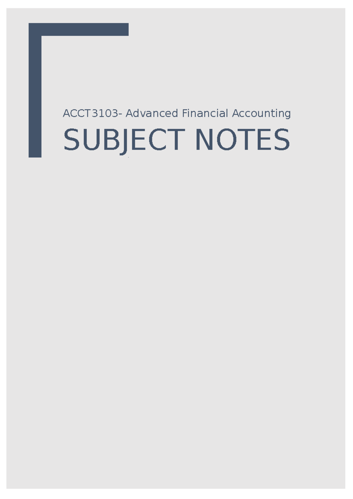 ACCT3103 Final Exam Study Notes for Advanced Financial Accounting - Studocu