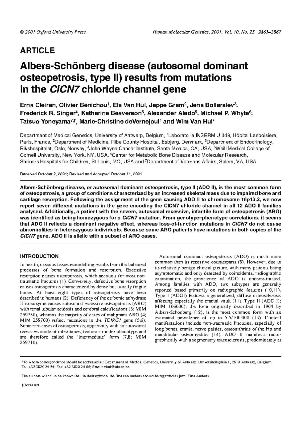 Human Molecular Genetics 2001: ADO II and ClCN7 Mutations Analysis ...