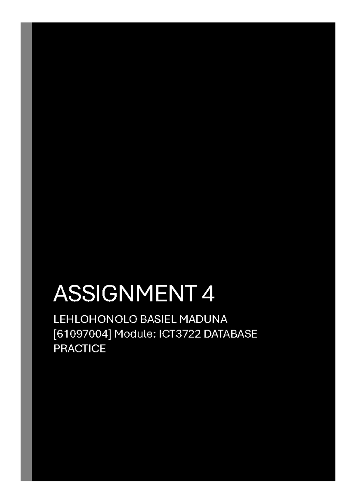 ICT3722 DATABASE PRACTICE ASSIGNMENT 4: ERD & SQL Queries - Studocu