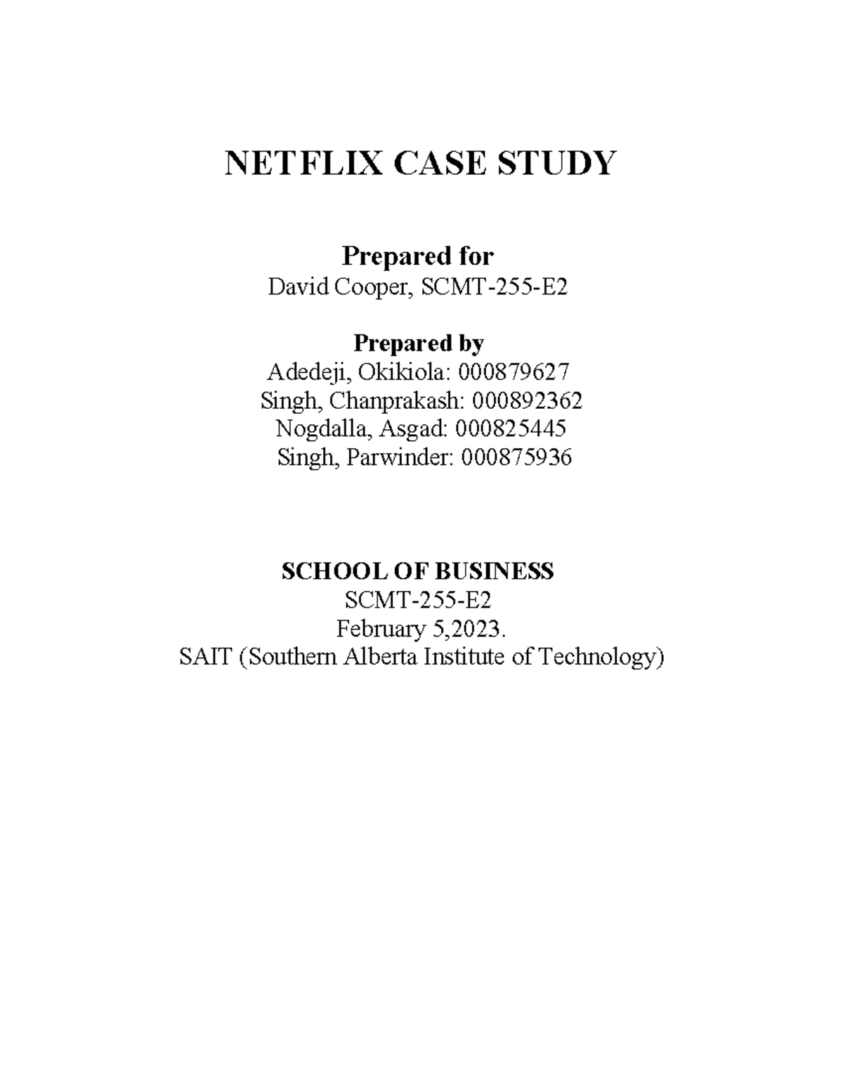Supply Chain Netflix Case Study Final Draft - NETFLIX CASE STUDY ...
