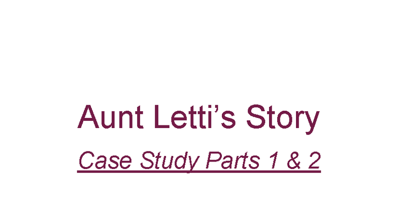 Aunt Story Case Study: SEWB Domains & Strategies for Health Care (400 ...