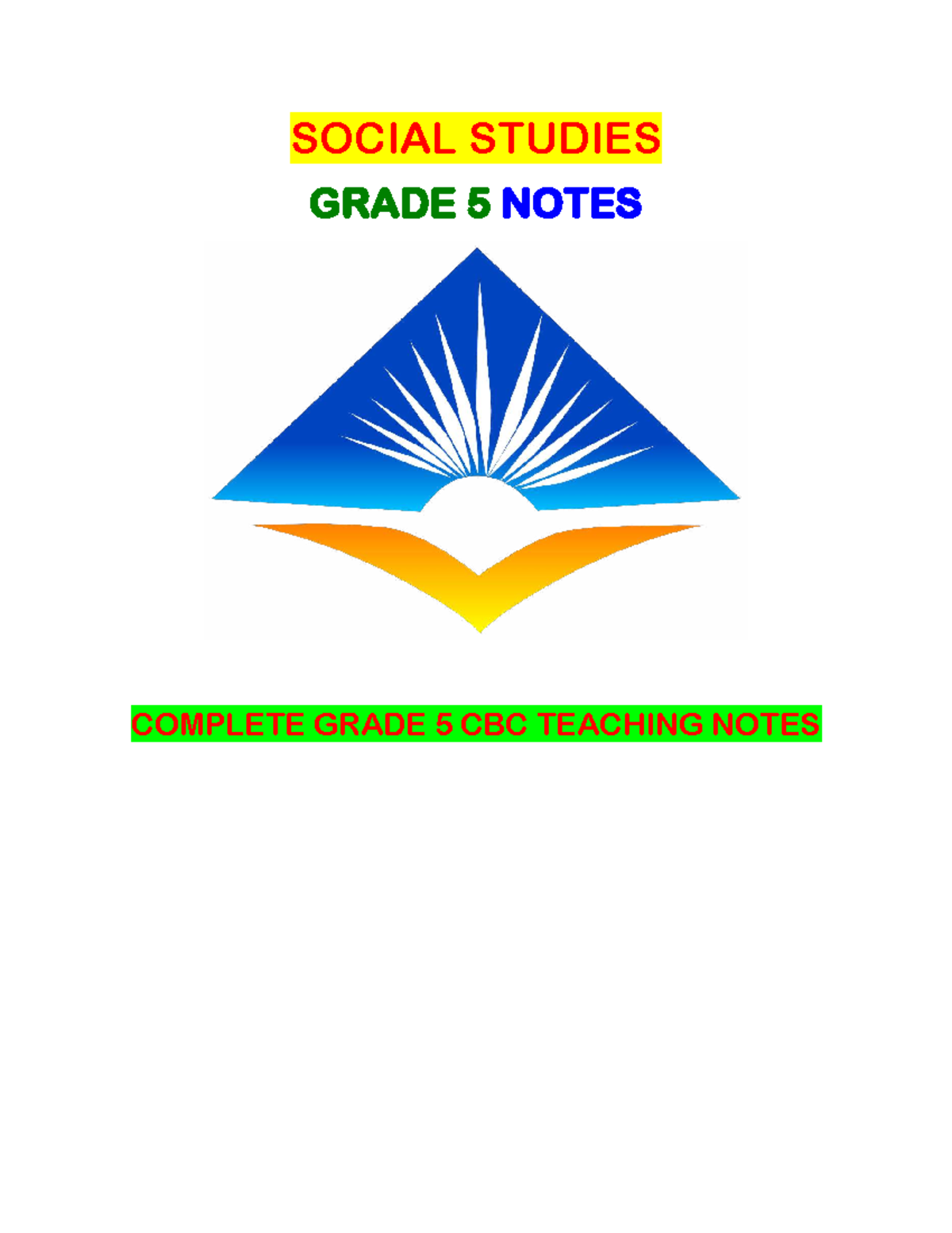 SOCIAL STUDIES GRADE 5 COMPLETE NOTES ON ENVIRONMENTS AND CULTURE - Studocu