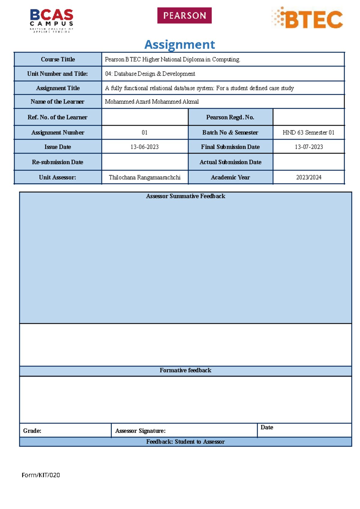 Unit 04: Database Design Development Final Assignment by Mohammed Akmal - Studocu