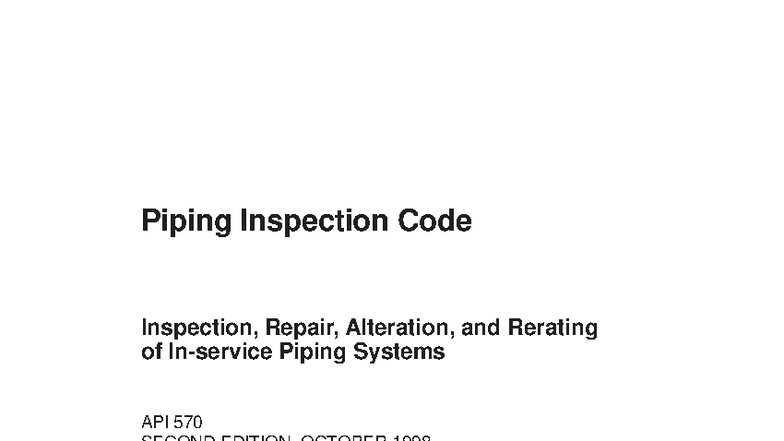API 570 Piping Inspection Code: Inspection, Repair, and Alteration ...