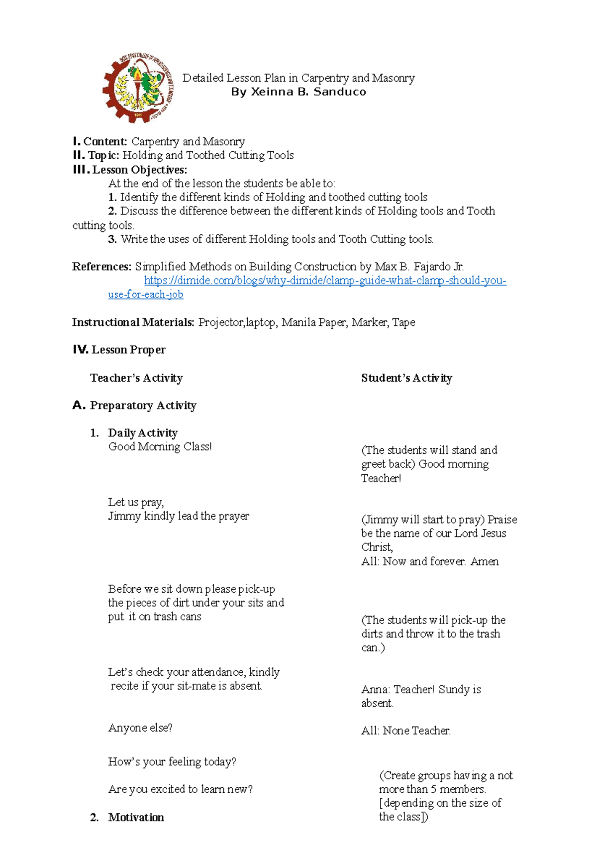 Detailed lesson plan in carpentry and masonry - Detailed Lesson Plan in Carpentry and Masonry By ...