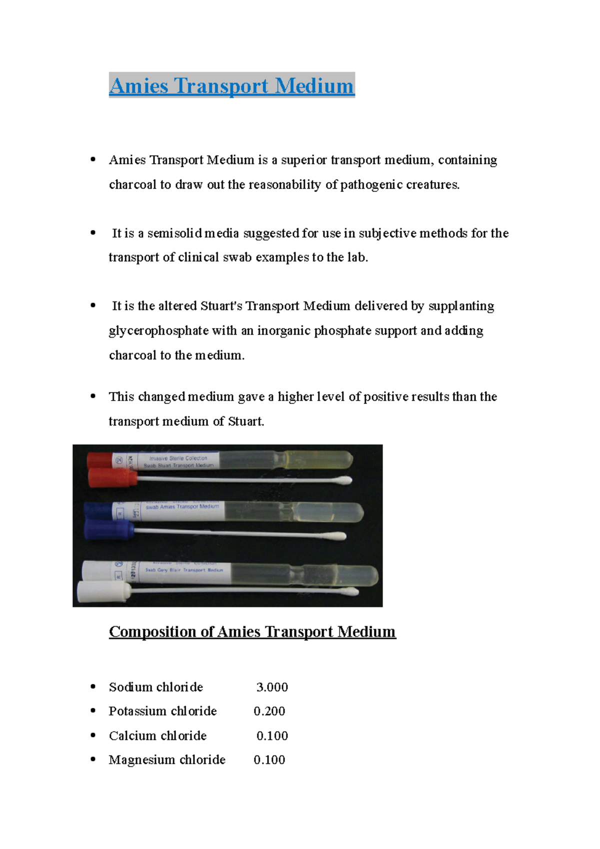 Amies Transport Medium - It is a semisolid media suggested for use in ...