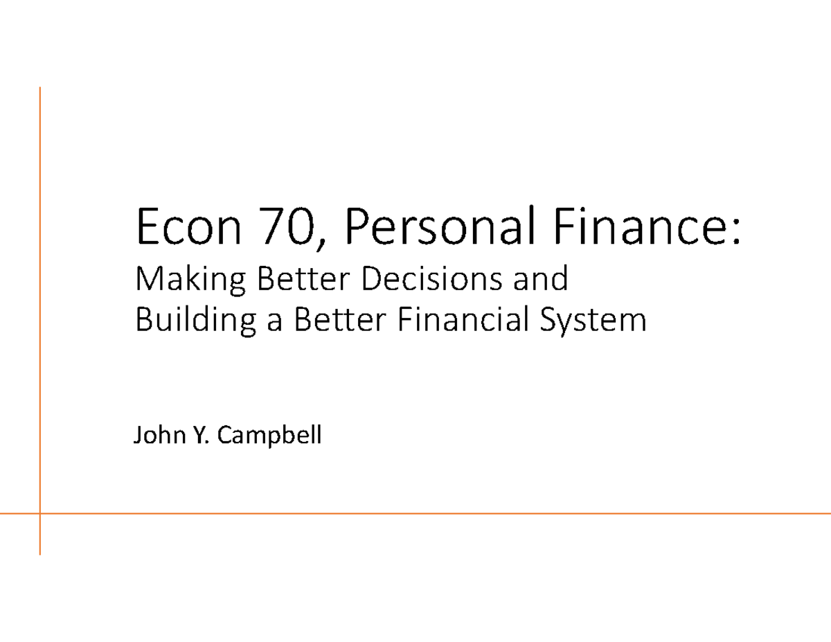 Econ 70 Lecture 6: Behavioral Finance Insights and Present Bias - Studocu