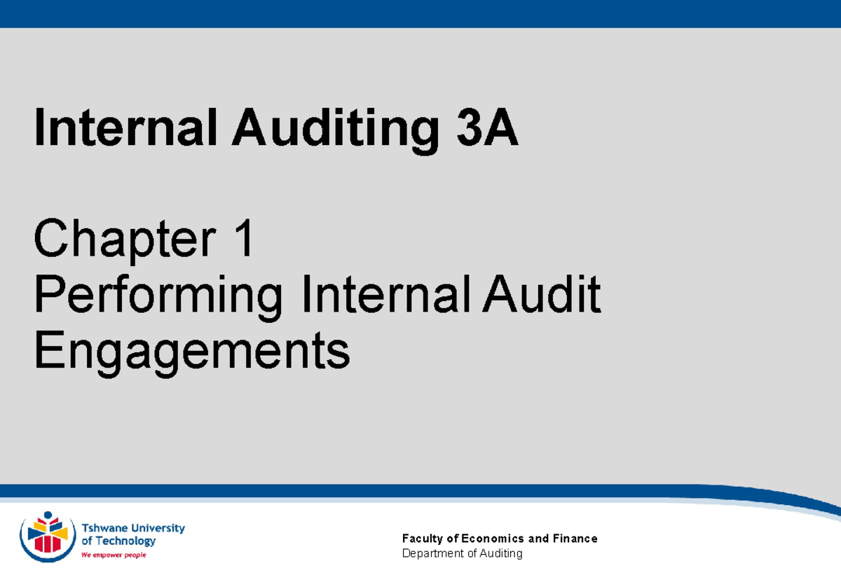 Internal Auditing 3A: Chapter 1 - Performing Audit Engagements Overview ...