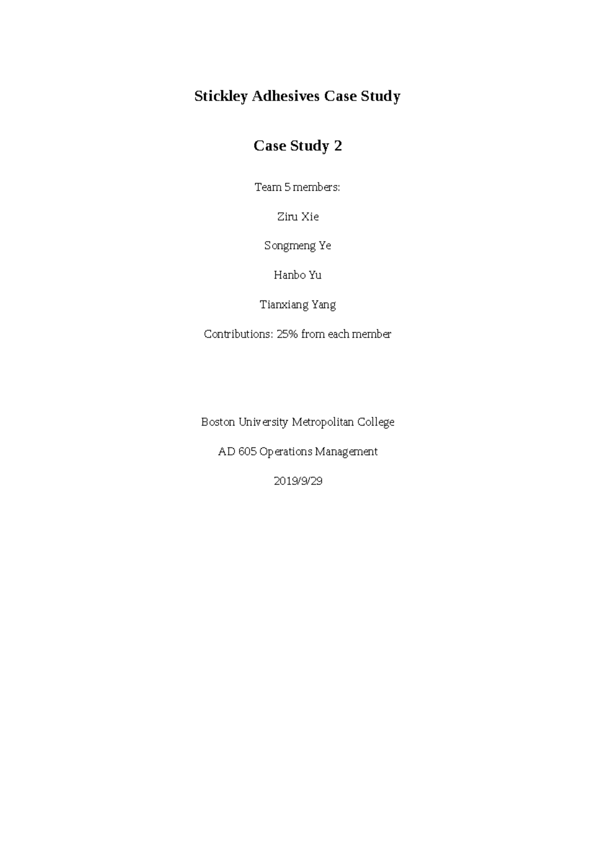 AD 605 Case Study 2: Stickley Adhesives Operations Analysis - Studocu