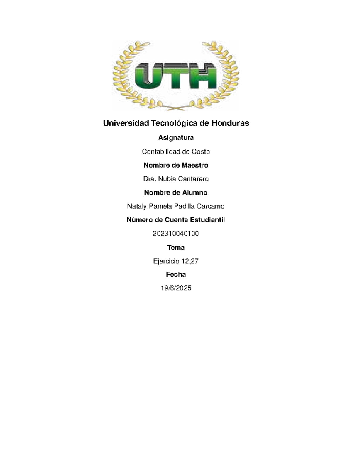 Tarea de Contabilidad de Costo: Ejercicio 12,27 - UTH - Studocu