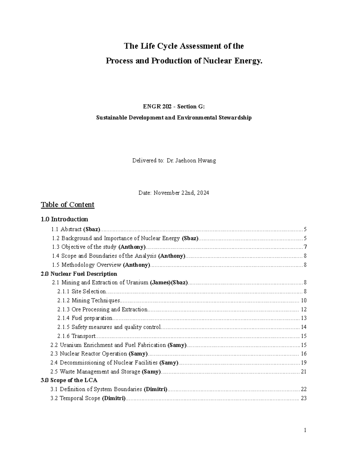 Life Cycle Assessment of Nuclear Energy Production: ENGR 202 Group ...