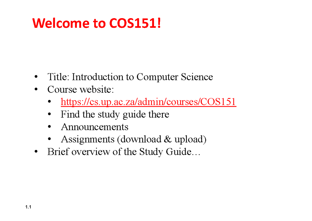 CH1 - Lecture notes 1 - Welcome to COS151! Title: Introduction to ...