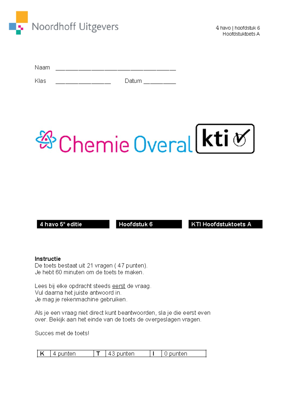 Oefentoets 4H H6 - Hoofdstuktoets A Chemie Overal 5e editie - Studeersnel