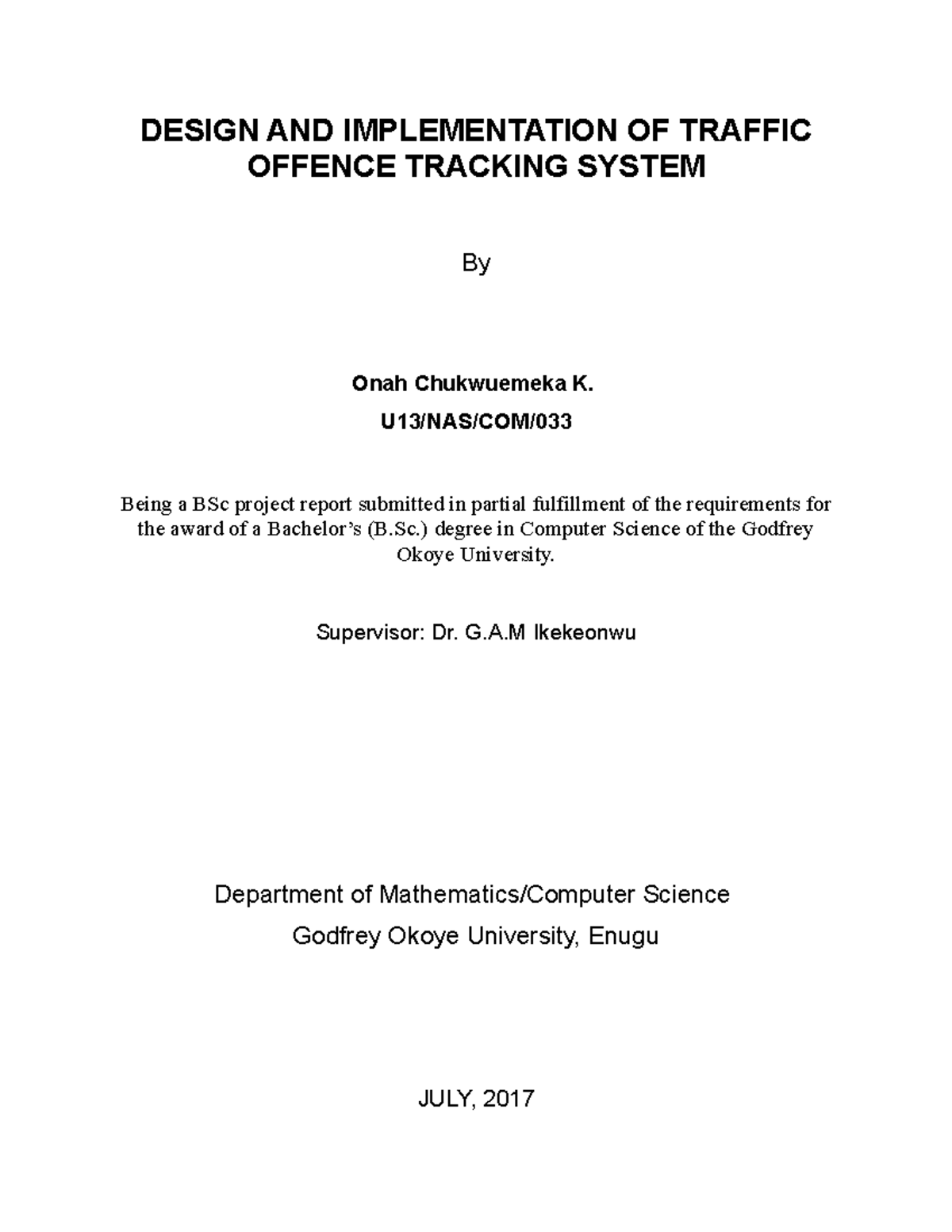 Design and Implementation of Traffic Offence Tracking System (CS 300 ...