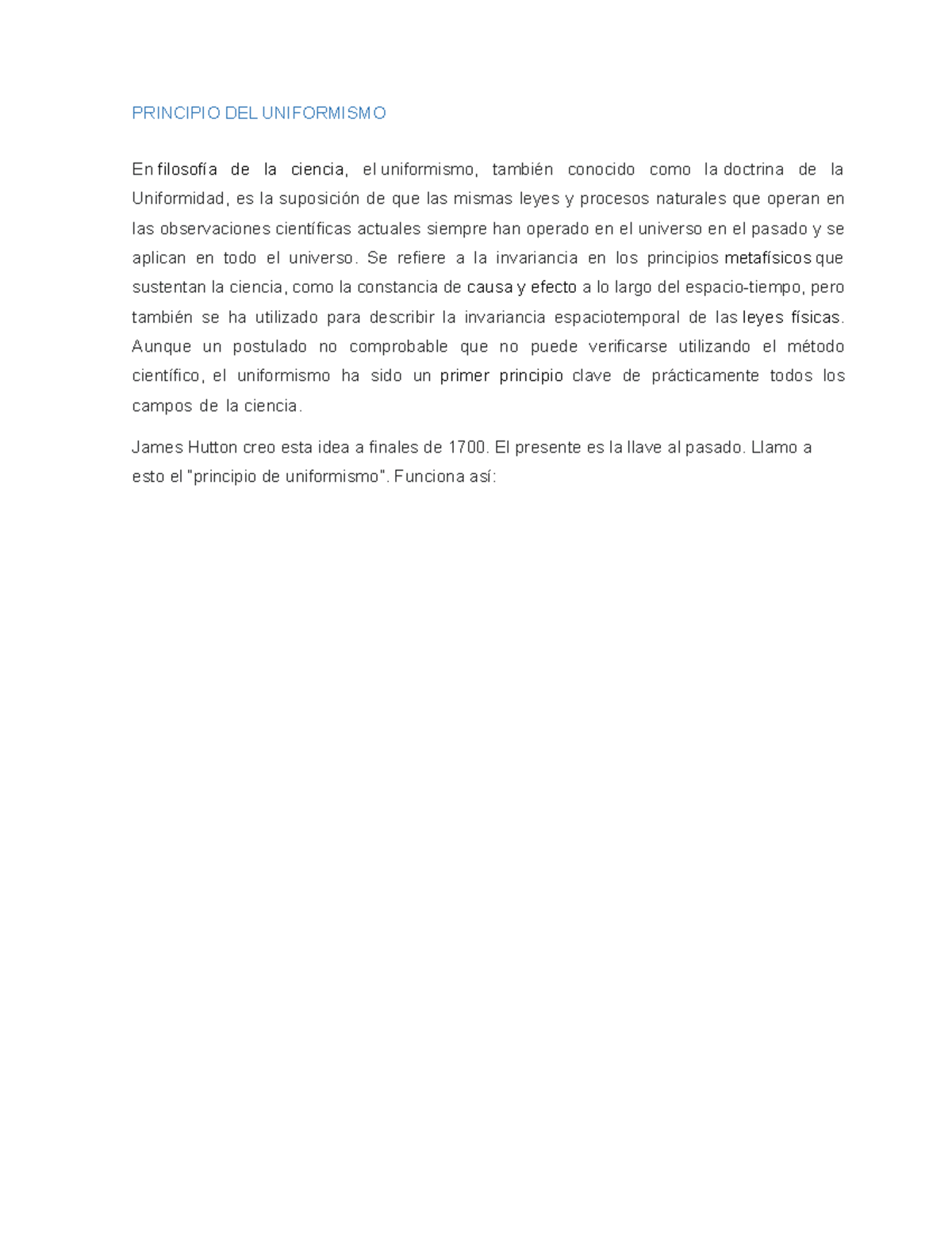 Principios - PRINCIPIO DEL UNIFORMISMO En filosofía de la ciencia, el ...
