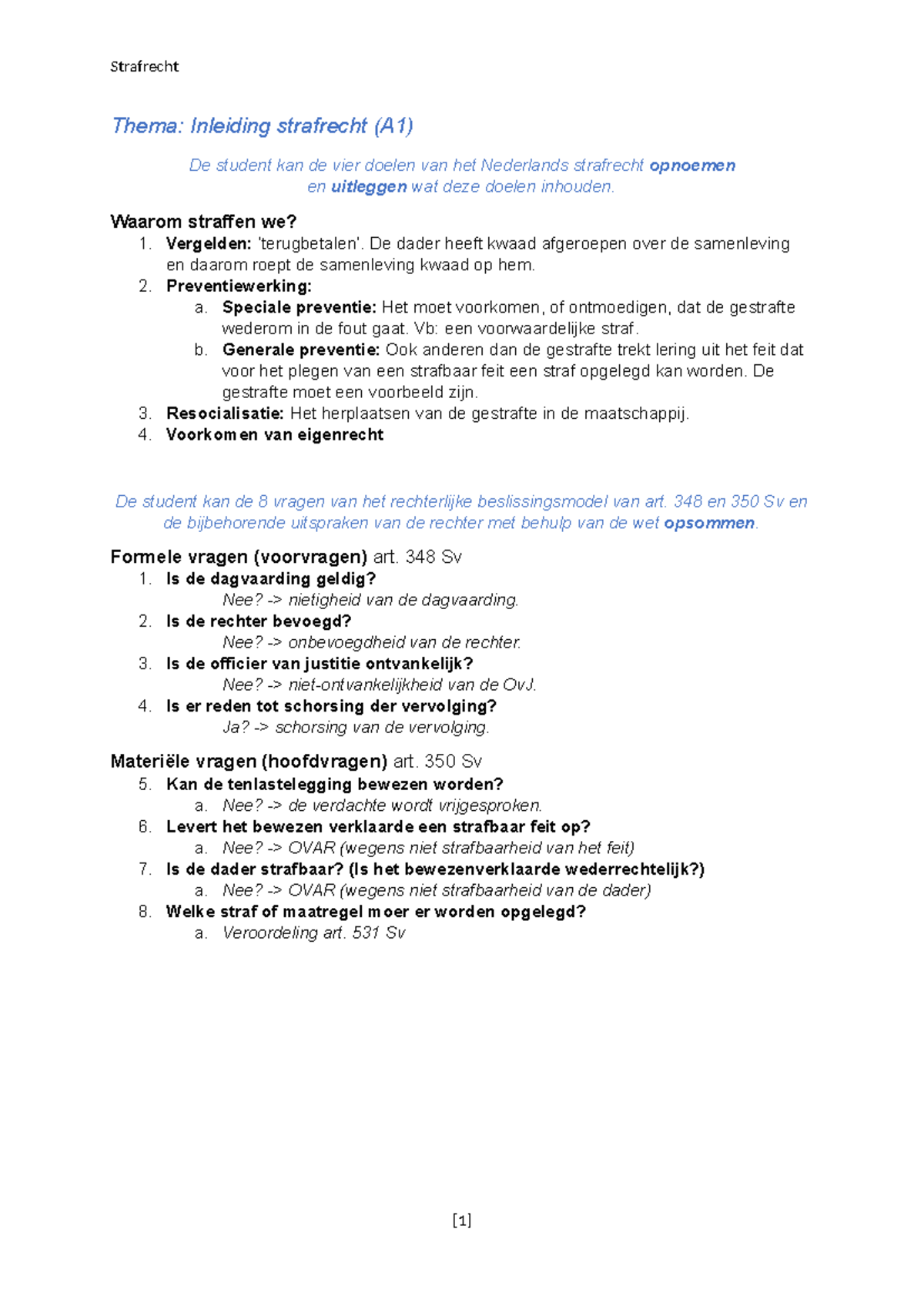 Samenvatting Inleiding Strafrecht A1: Doelen en Procesdeelnemers ...