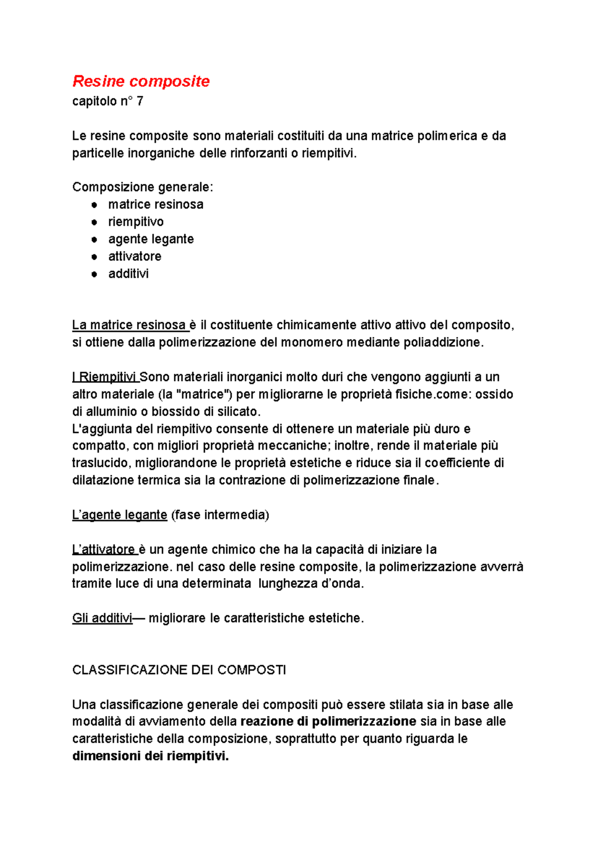 Capitolo 7: Resine Composite e Loro Classificazione - Studocu