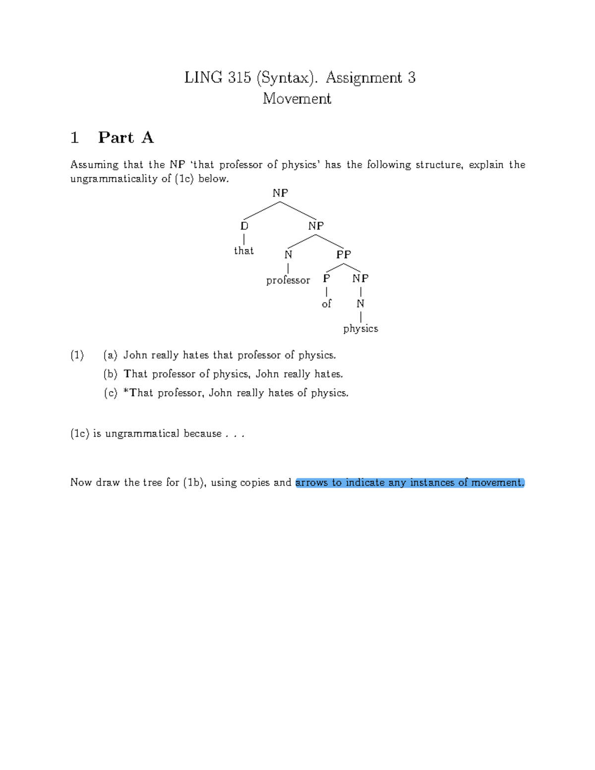 LING 315 (Syntax) Assignment 3: Movement Analysis & Tree Drawing - Studocu