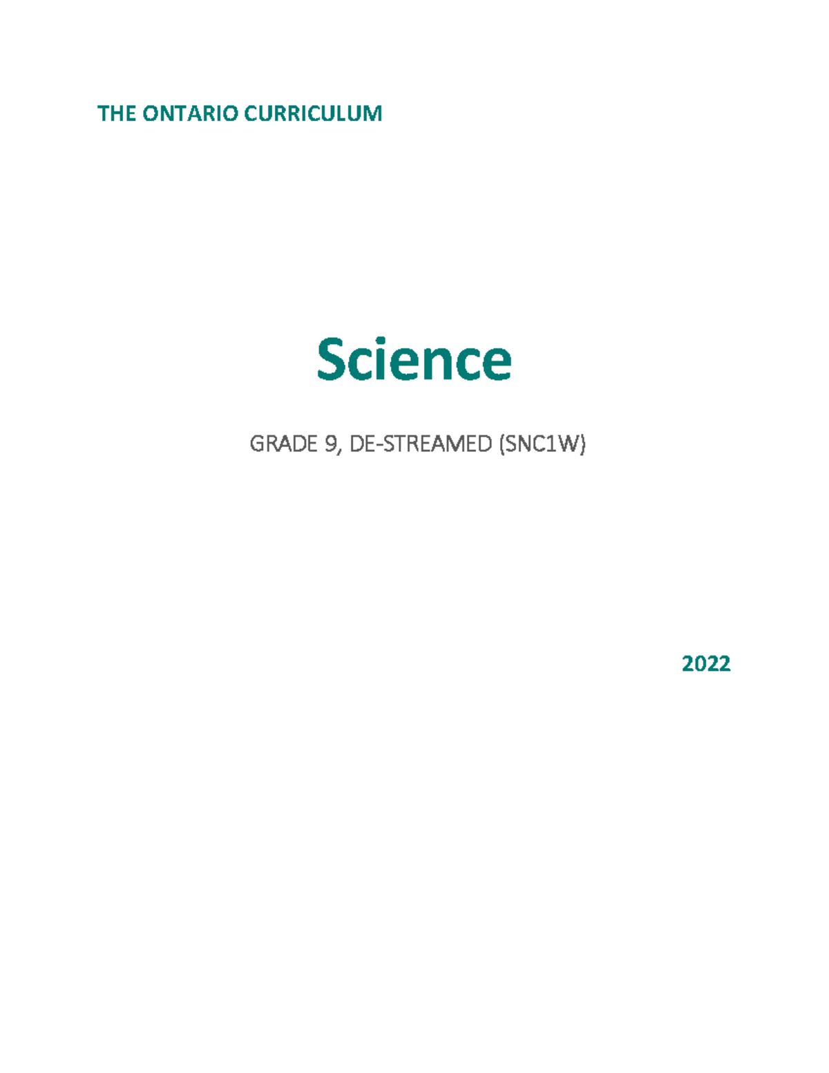Grade 9 Science De-streamed Curriculum (SNC1W) - 2022 Overview - Studocu