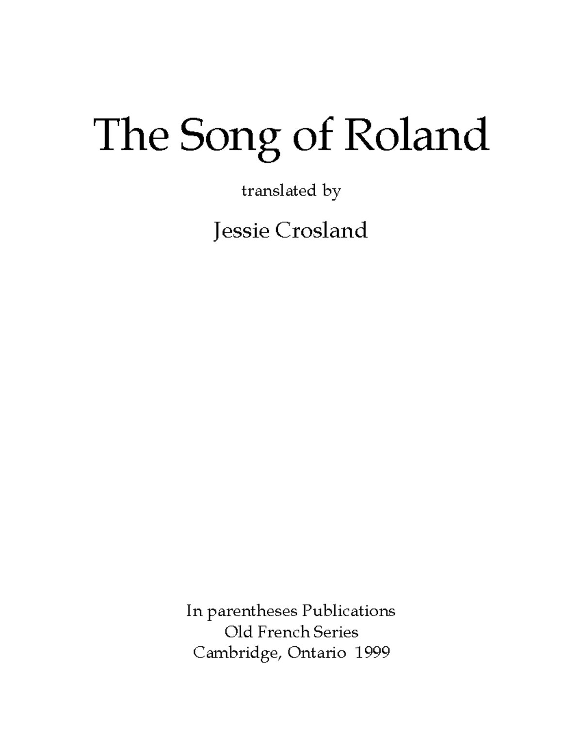 The Song of Roland: A Study of the Old French Epic (Course Code: LIT101 ...