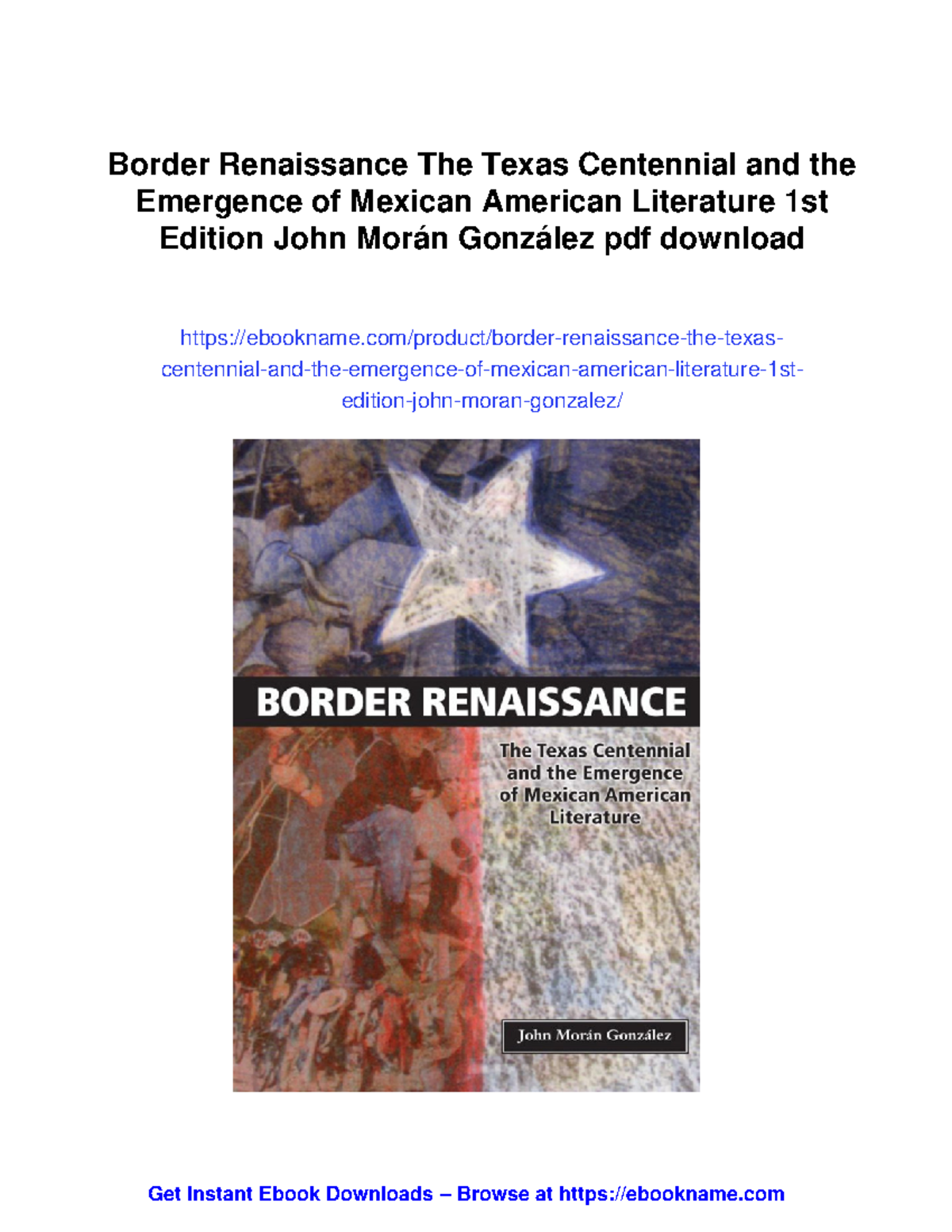 Border Renaissance: The Texas Centennial & Mexican American Literature ...