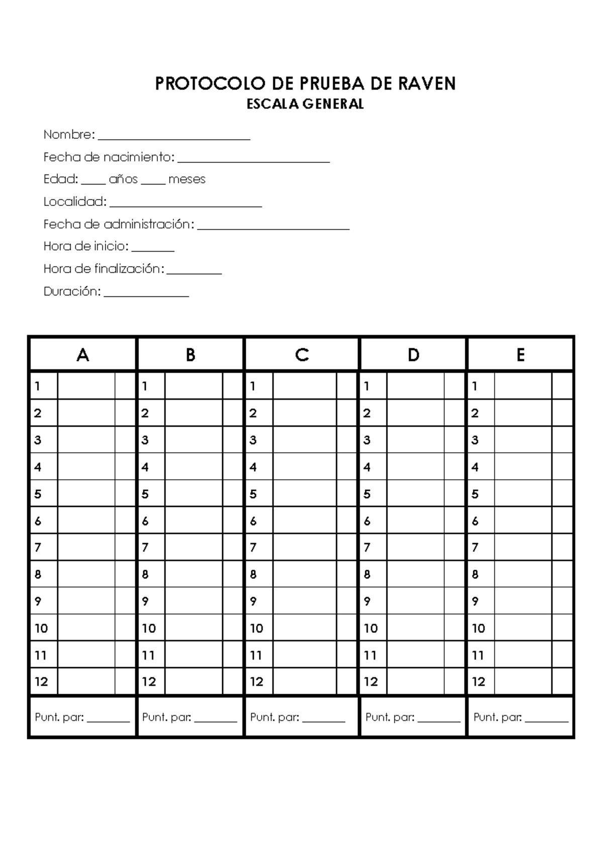 Protocolo. Registro de Respuestas Raven escala general - PROTOCOLO DE PRUEBA DE RAVEN ESCALA ...