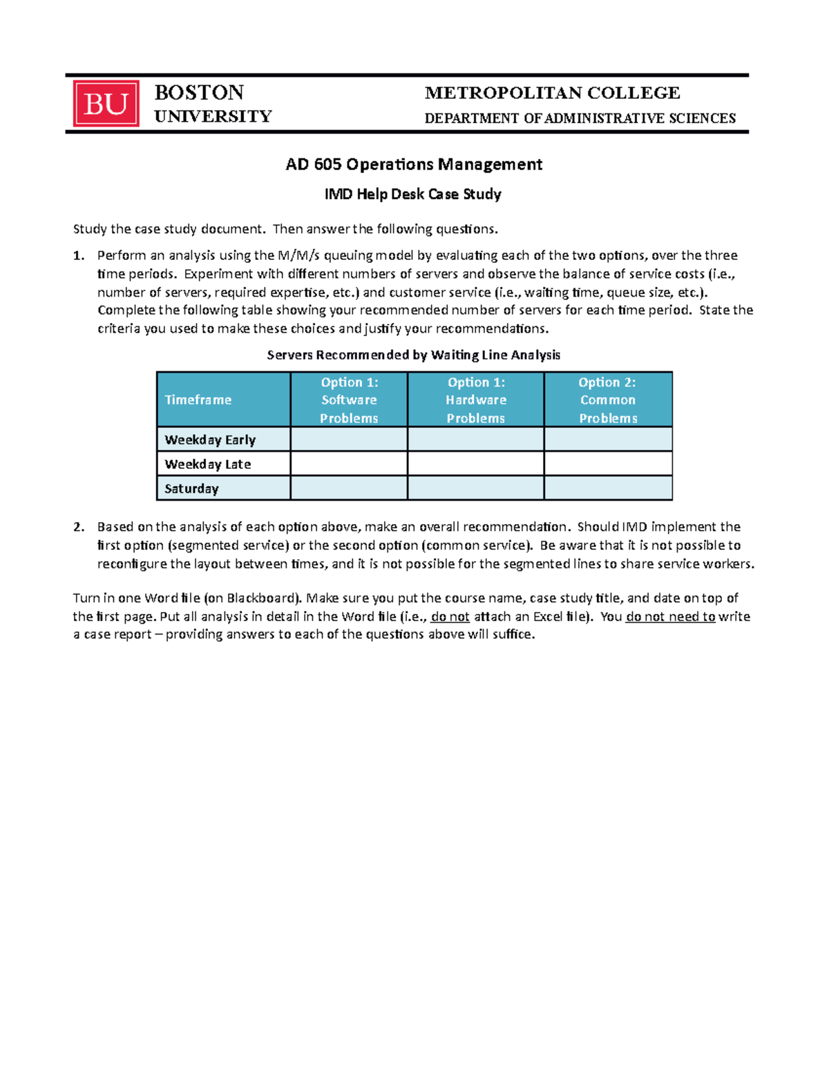 AD 605 IMD Case Study Analysis: Queuing Model Evaluation - Studocu