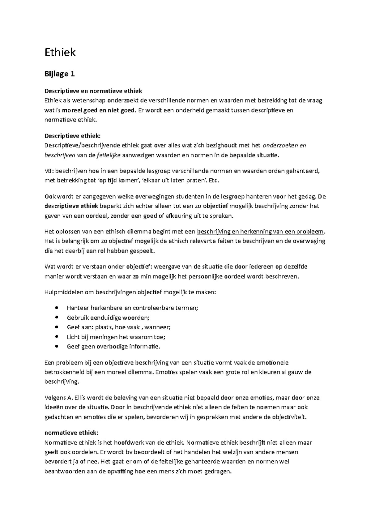 Samenvatting Ethiek - Ethiek Bijlage 1 Descriptieve en normatieve ...