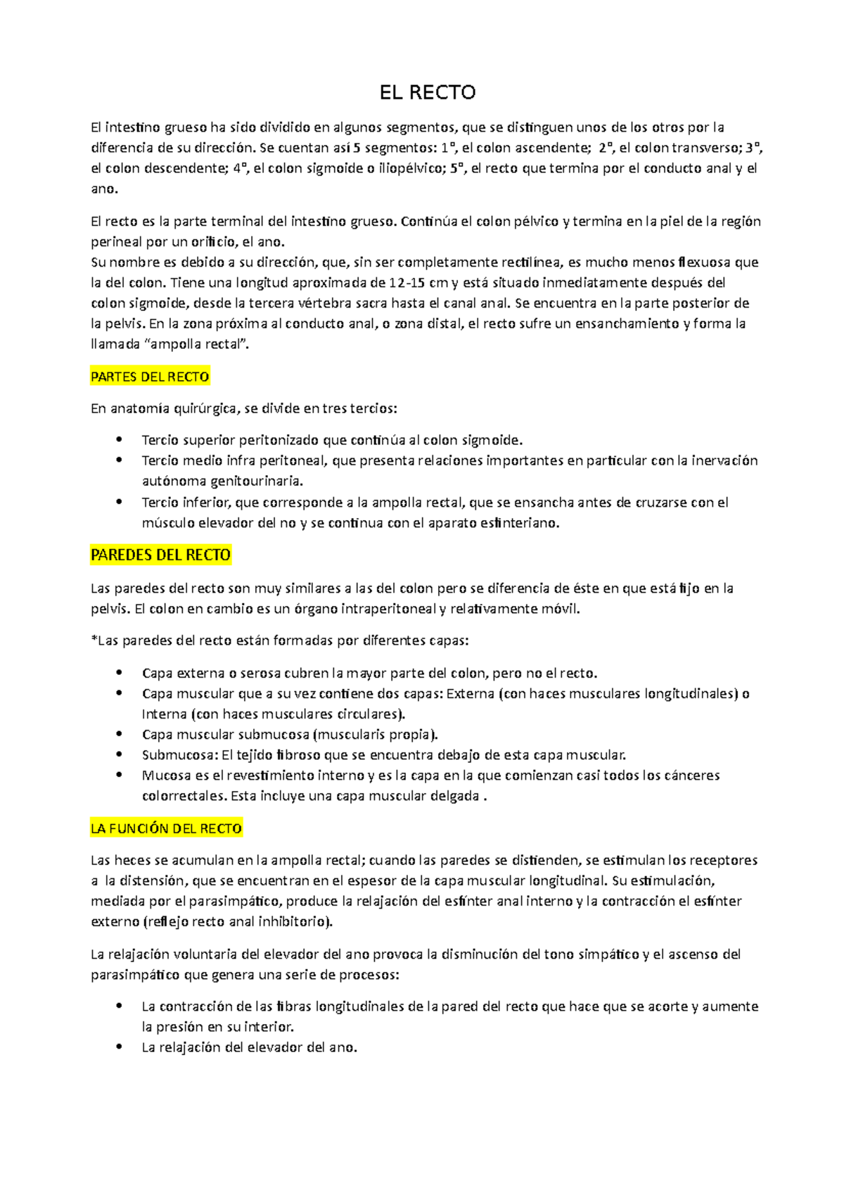 Antomia completa del Recto - EL RECTO El intestino grueso ha sido ...