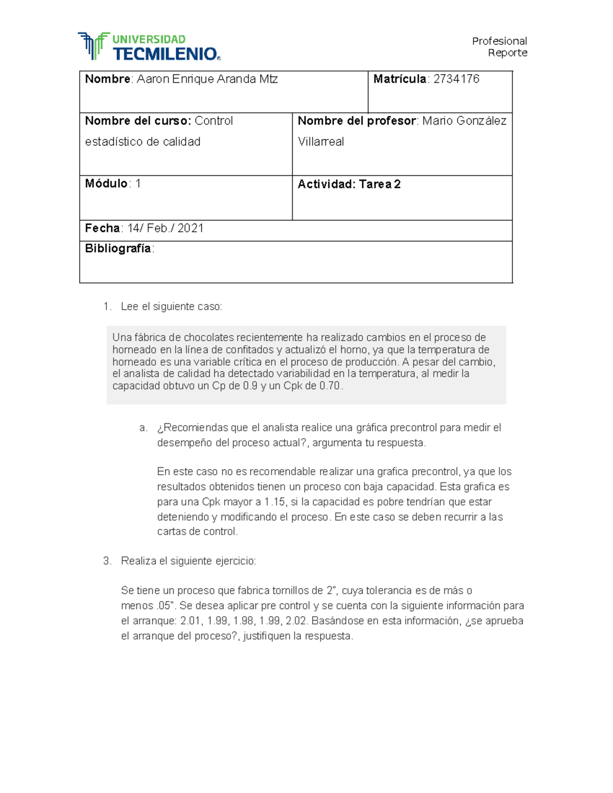 Tarea 2 (Control E. de Calidad) - Profesional Reporte Nombre: Aaron ...