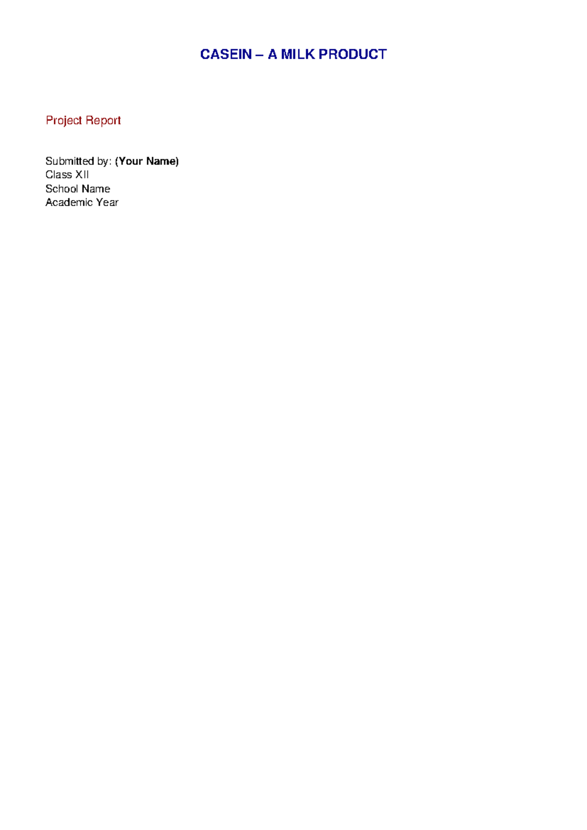 Casein in Milk: Project Report for Class XII - Studocu