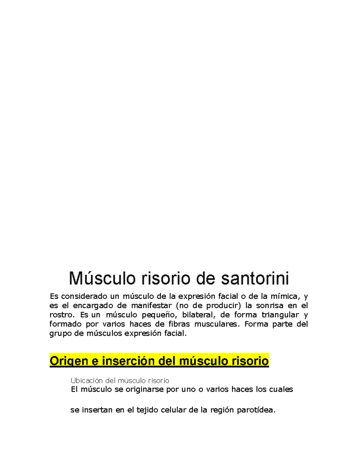 Nervio facial - Músculo risorio de santorini Es considerado un músculo ...