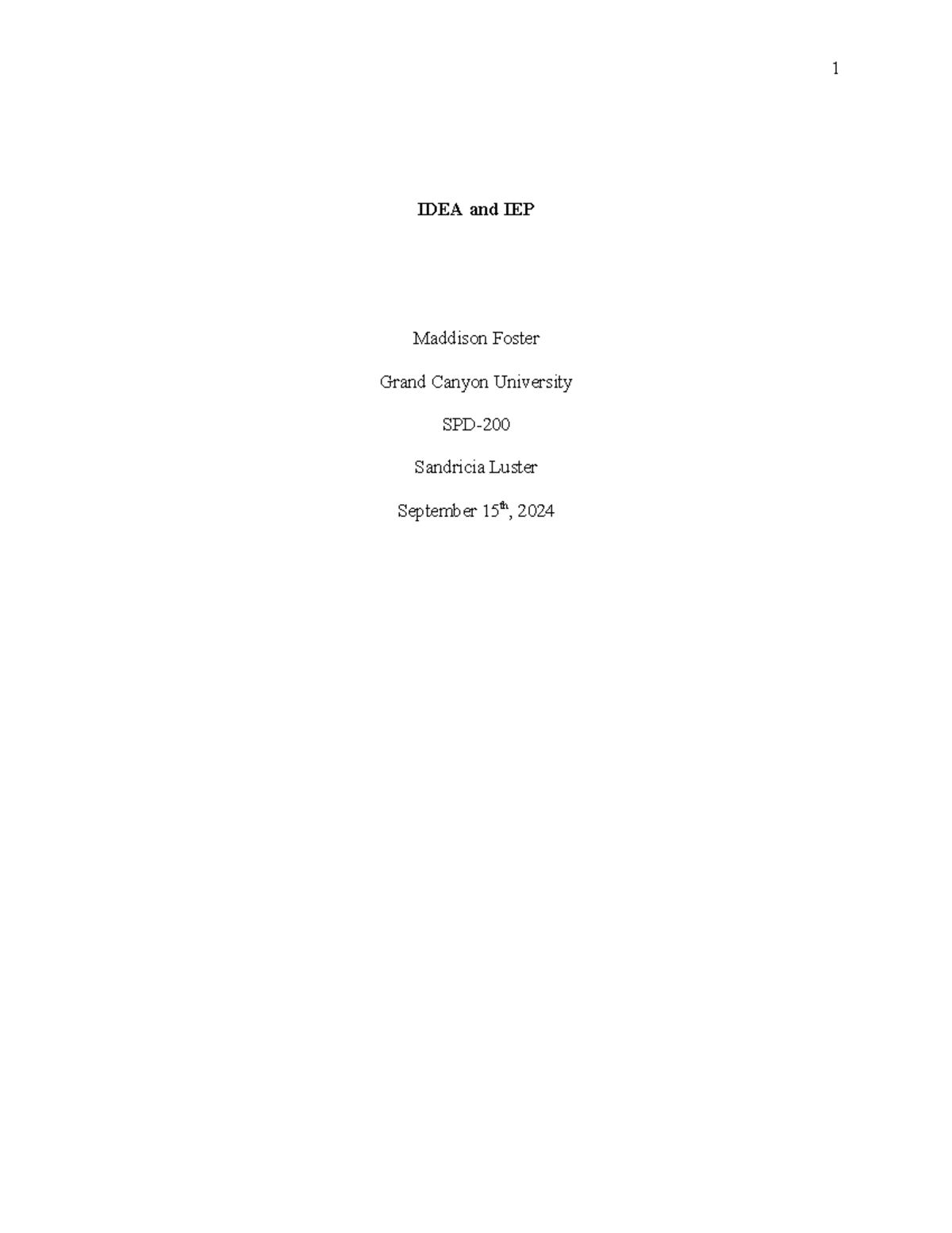 IEP essay final - IDEA and IEP Maddison Foster Grand Canyon University ...