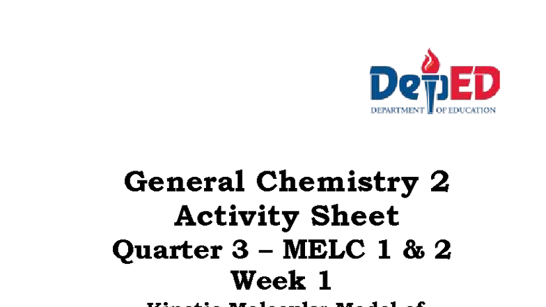 General Chemistry 2 LAS: Kinetic Molecular Model of Liquids & Solids ...