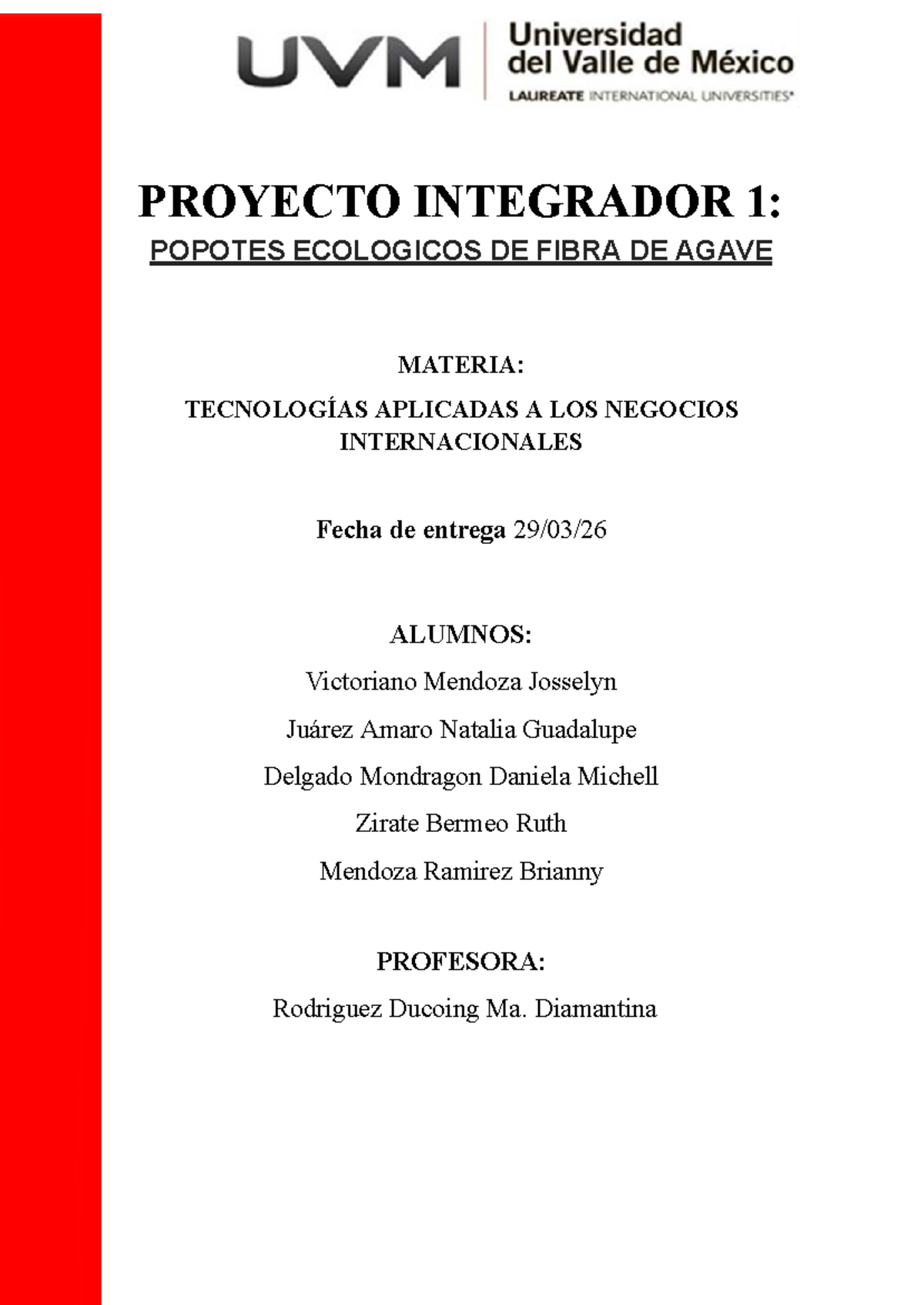 Proyecto Integrador 1: Popotes Ecológicos de Agave - Tec. Negocios Intl ...