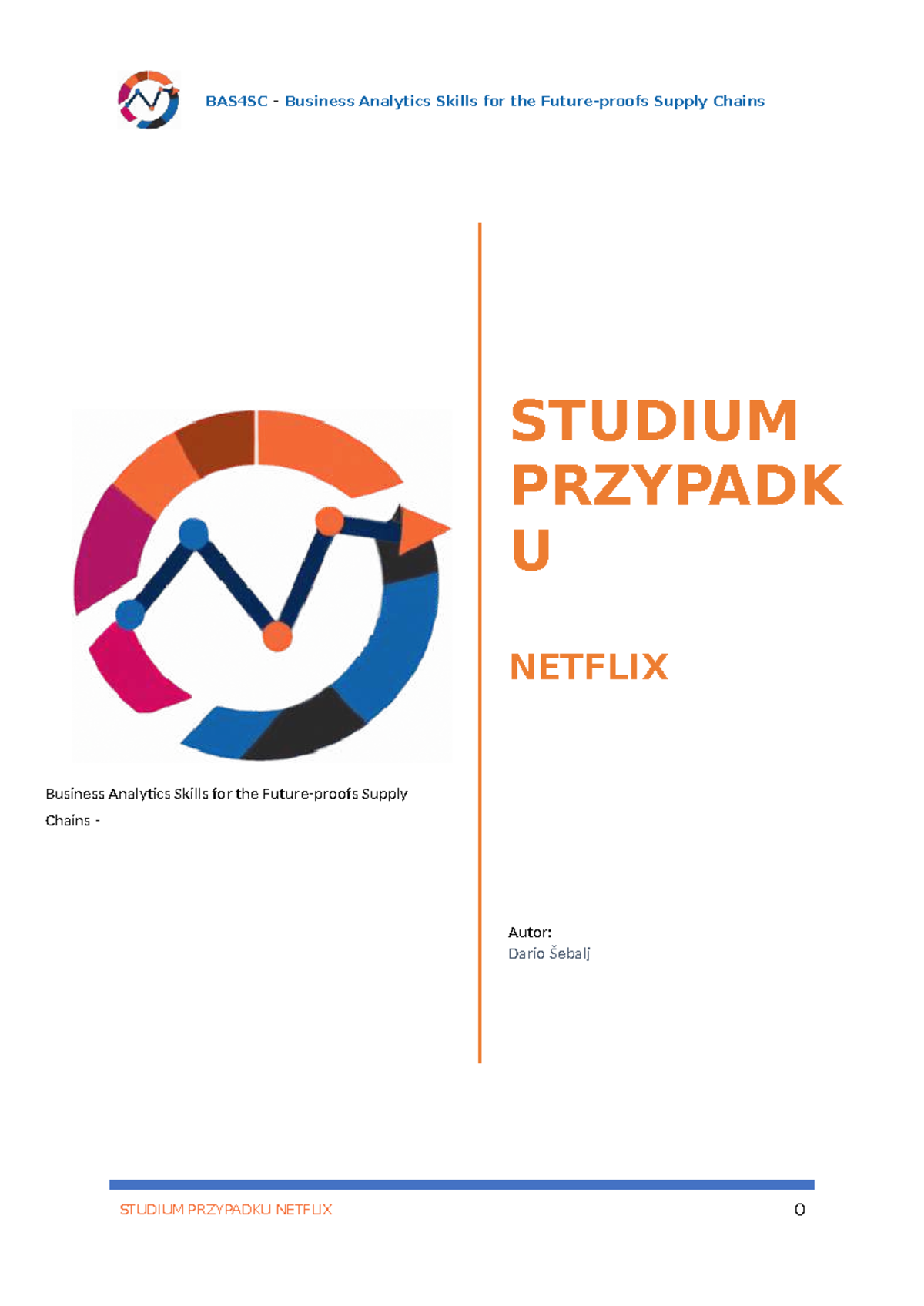 BAS4SC Case Study: Netflix Business Analytics Insights - Studocu