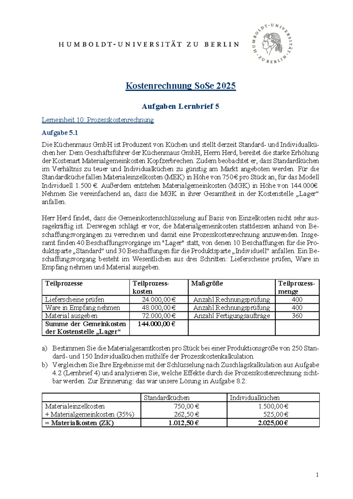 Kostenrechnung SoSe 2025: Lernbrief 5 - Prozesskostenrechnung Aufgaben ...