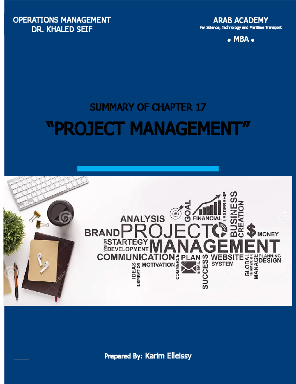 Summary of Chapter 17: Project Management (MBA - OPERATION MANAGEMENT ...